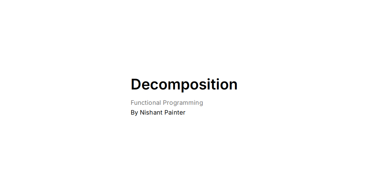 Functional Programming - Decomposition