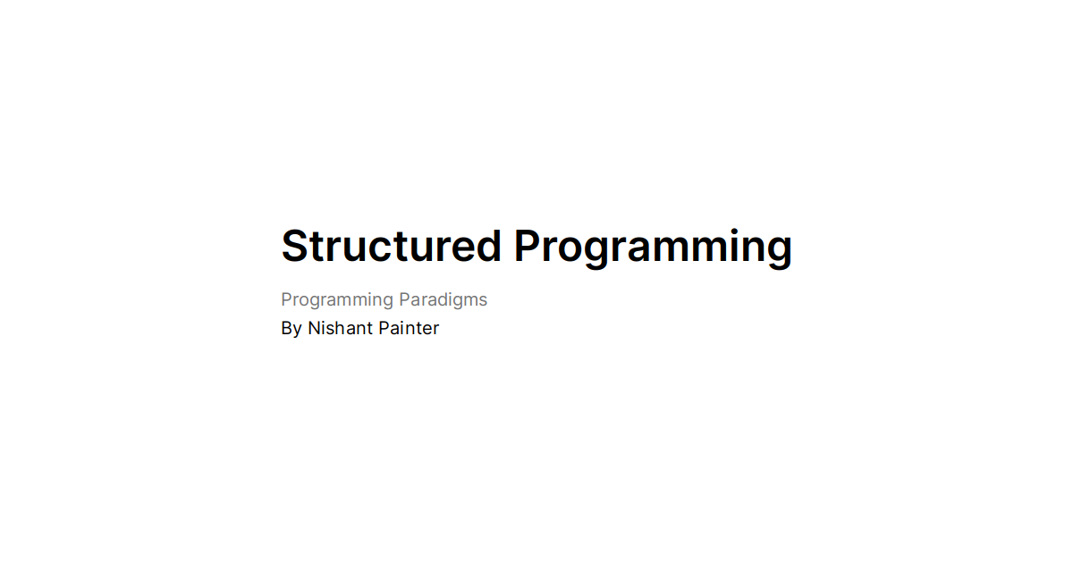 Programming Paradigms Structured Programming
